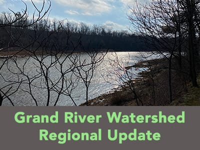 Regional Update May 17, 2024 – Grand River Watershed Community